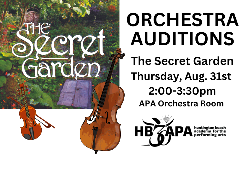 APA ORCHESTRA AUDITIONS FOR SECRET GARDEN - HBAPA